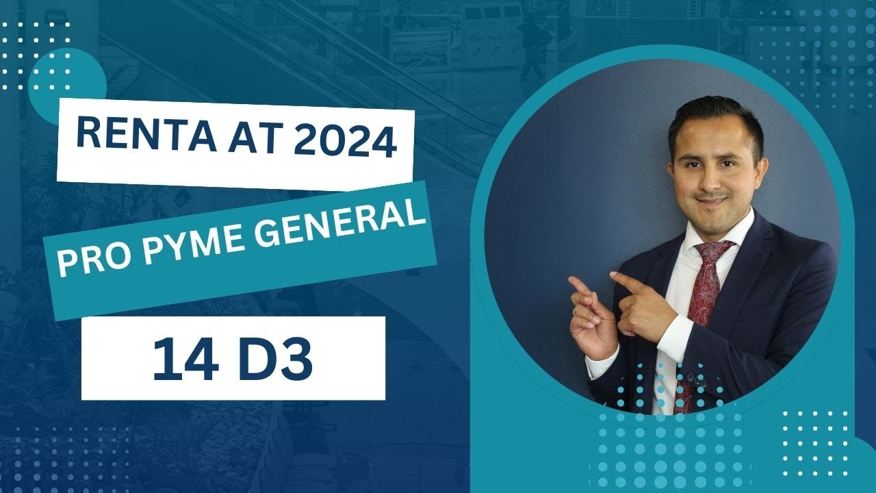 Operación Renta Régimen Pro Pyme General 14 D3 AT 2024 - YouTube