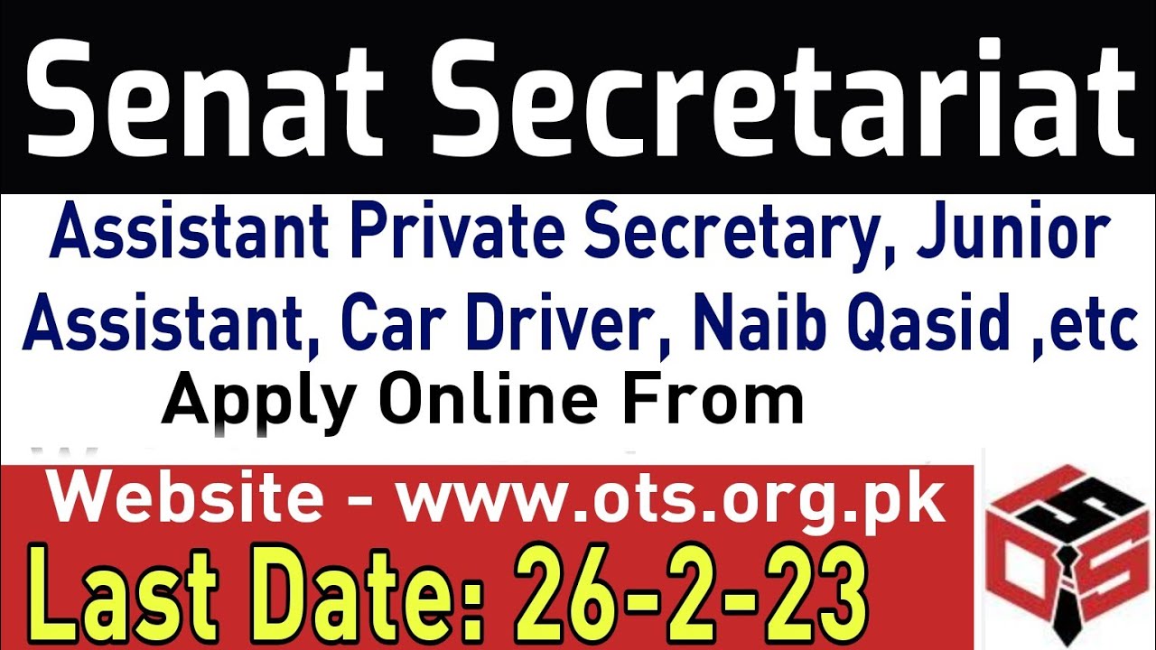 Open Testing Service Jobs 2023 | Senat Secretariat Jobs 2023 | OTS Jobs ...