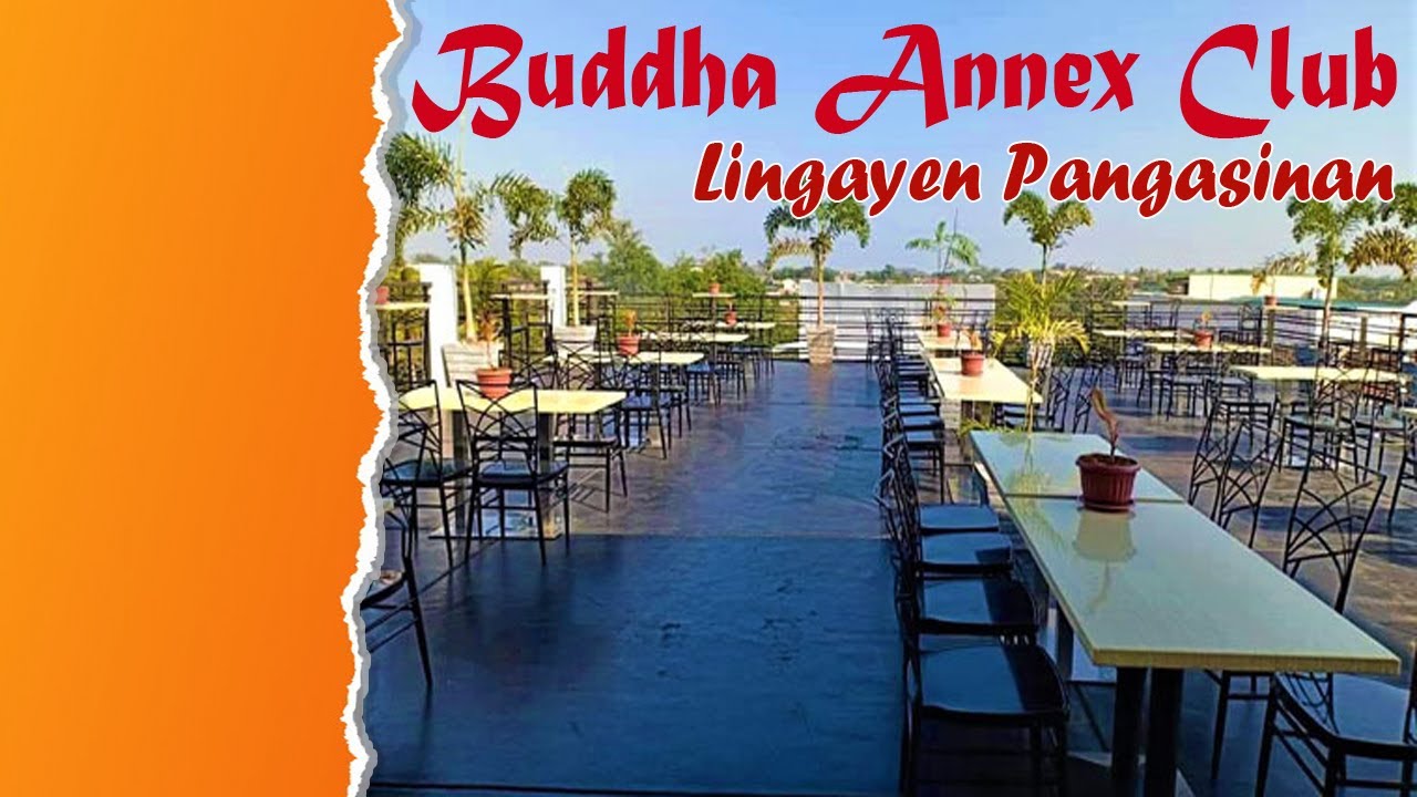 Buddha Annex Club in Lingayen, Pangasinan 🥗🍣🍤🍸🥂🍻 - YouTube