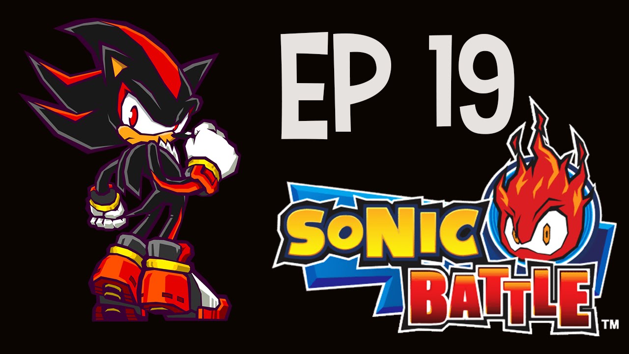 Sonic Battle • Ep 19 • Text - YouTube
