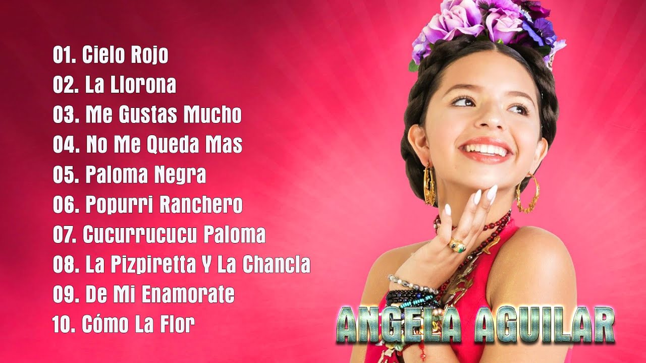 Ángela Aguilar Sus Mejores Exitos - 22 Grandes Exitos De Ángela Aguilar ...