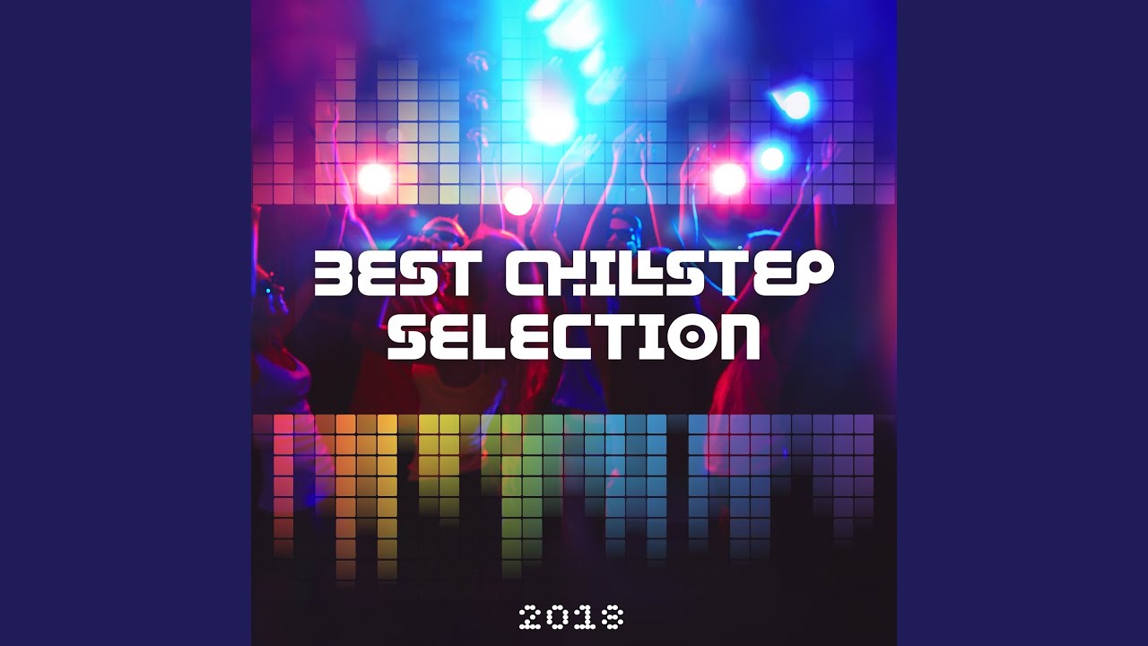 Chillstep - Energetic Beats - YouTube