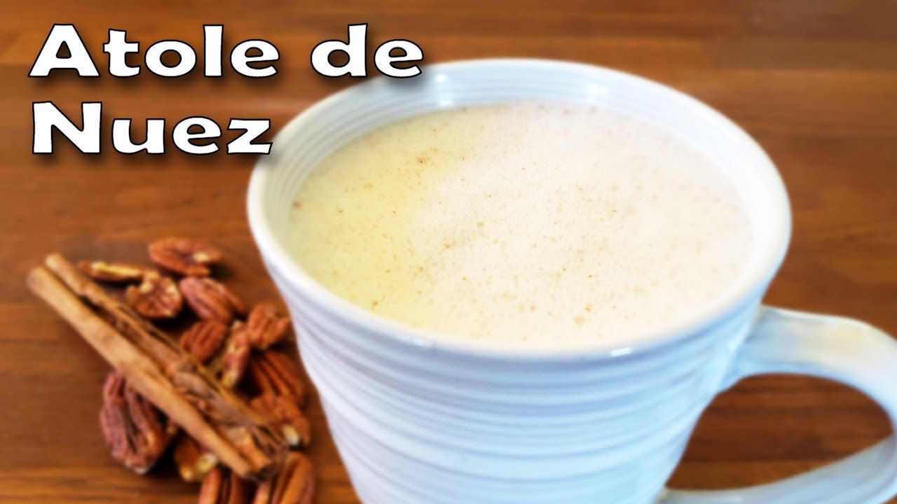Atole De Nuez Recipe - Banana-breads.com