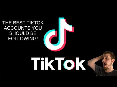 THE BEST TIKTOK ACCOUNTS YOU SHOULD BE FOLLOWING! - YouTube