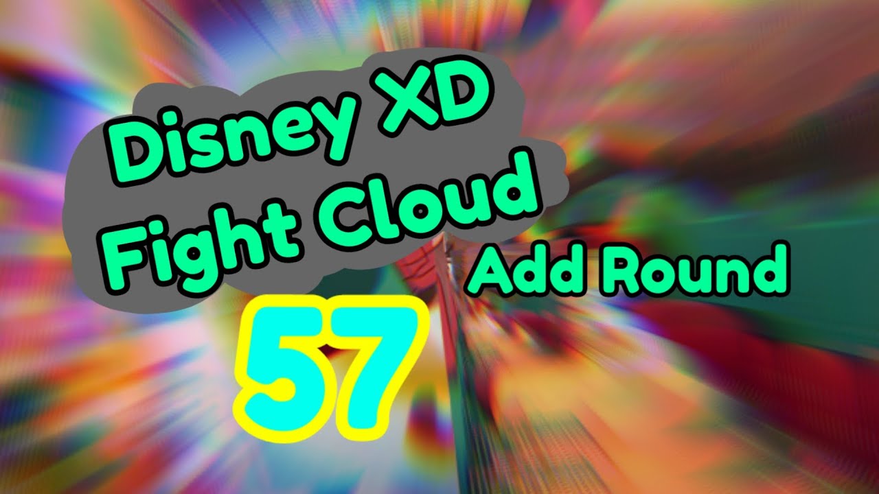 Disney XD Fight Cloud Add Round 57 - YouTube