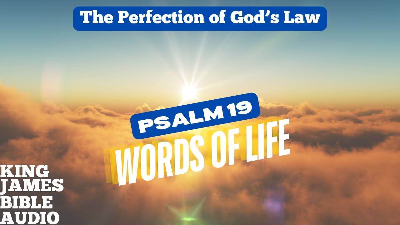 Psalm Chapter 19 Holy Bible King James Version | The Majestic ...