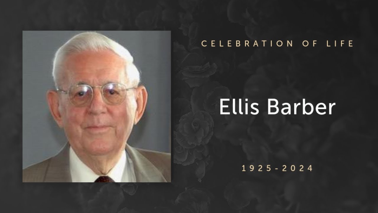 Celebration of Life for Ellis Barber - YouTube