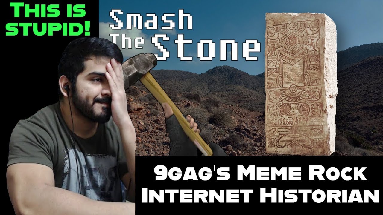 9gag's Meme Rock | #SmashTheStone (Internet Historian) reaction - YouTube
