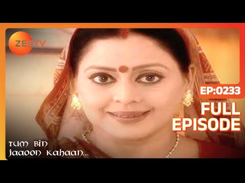 तुम बिन जाऊं कहा - पूरा एपिसोड - 233 - जिविधा शर्मा - जी टीवी