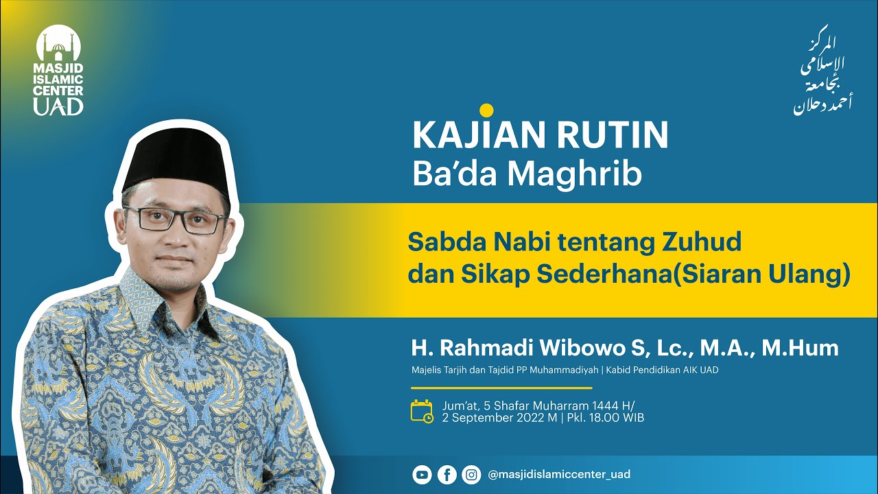 SABDA NABI TENTANG ZUHUD DAN SIKAP SEDERHADA |UST H. RAHMADI WIBOWO S ...
