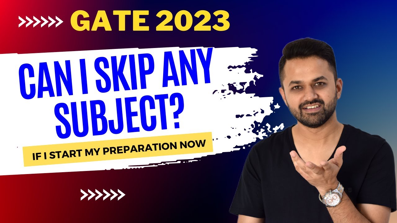 How Many SUBJECTS Can Be SKIPPED In GATE GATE 2023 Preparation Tips gate saketsir YouTube how-many-subjects-can-be-skipped-in-gate-gate-2023-preparation-tips-gate-saketsir-youtube