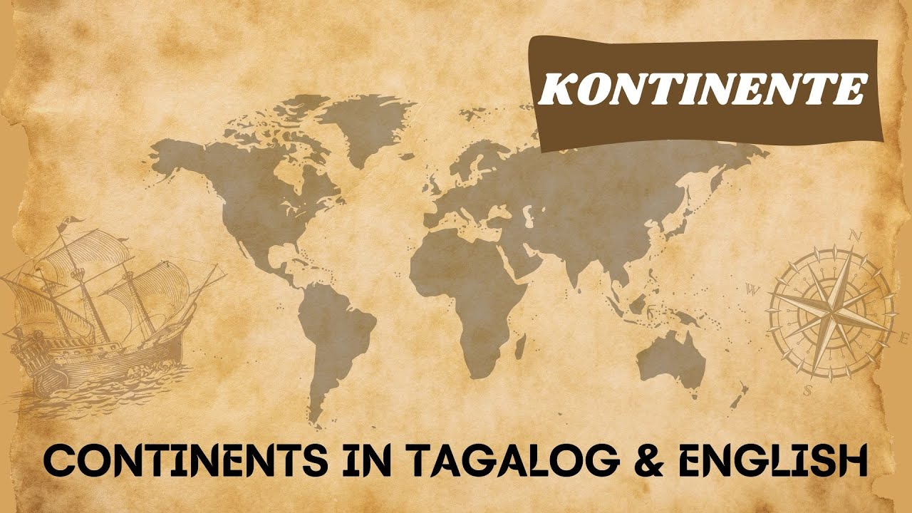 Kontinente - Continents in Tagalog & English - YouTube
