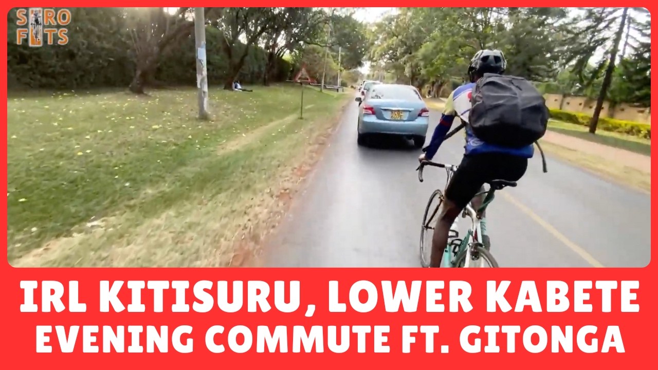 IRL Kitisuru, Lower Kabete Evening Commute ft. Dan Gitonga - YouTube