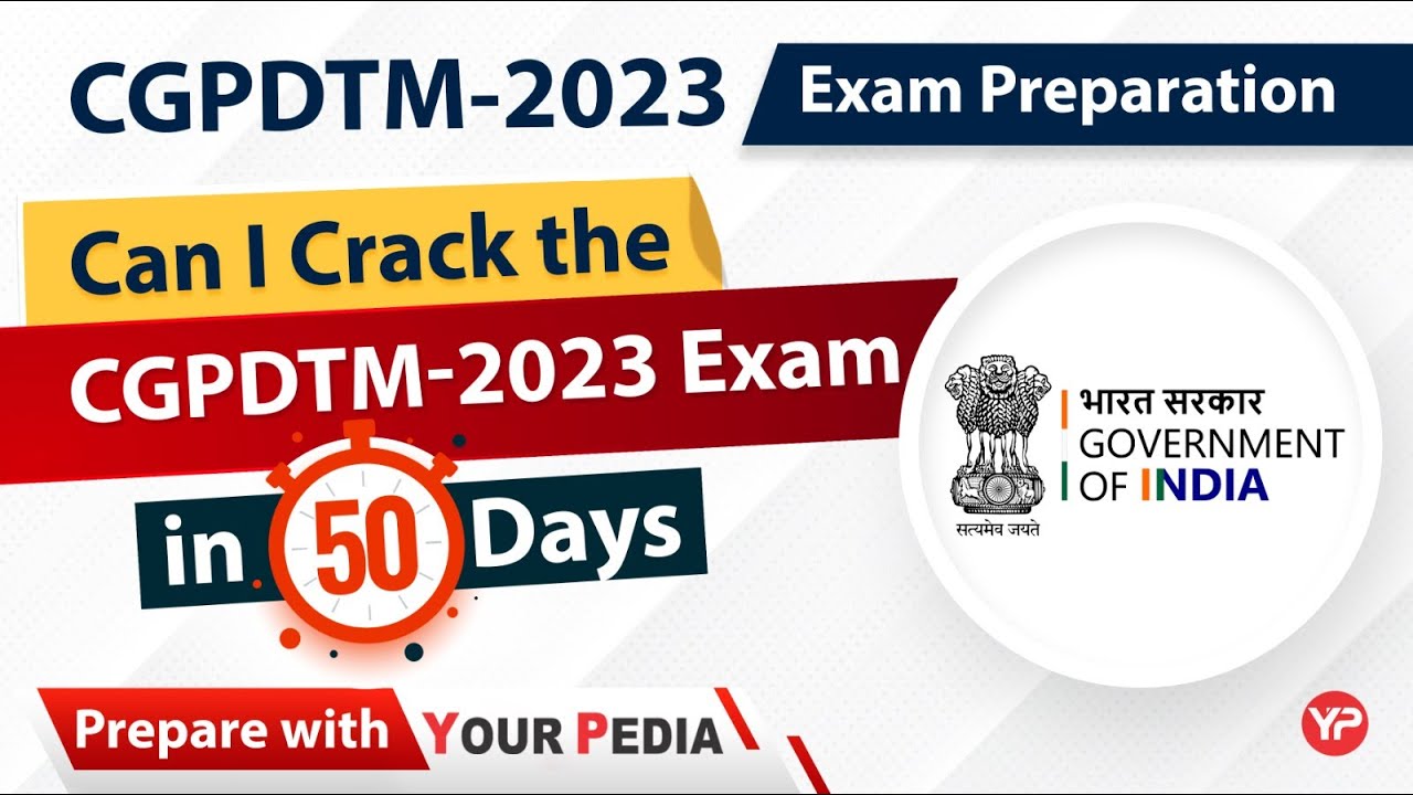 Strategy to crack/prepare the CGPDTM written exam in 50 Days | All ...