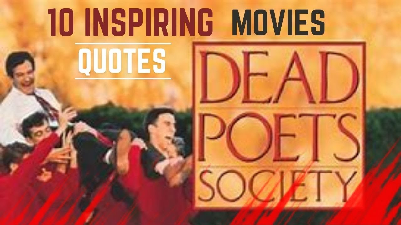Movies - 10 Inspiring Quotes "Dead Poets Society" - YouTube