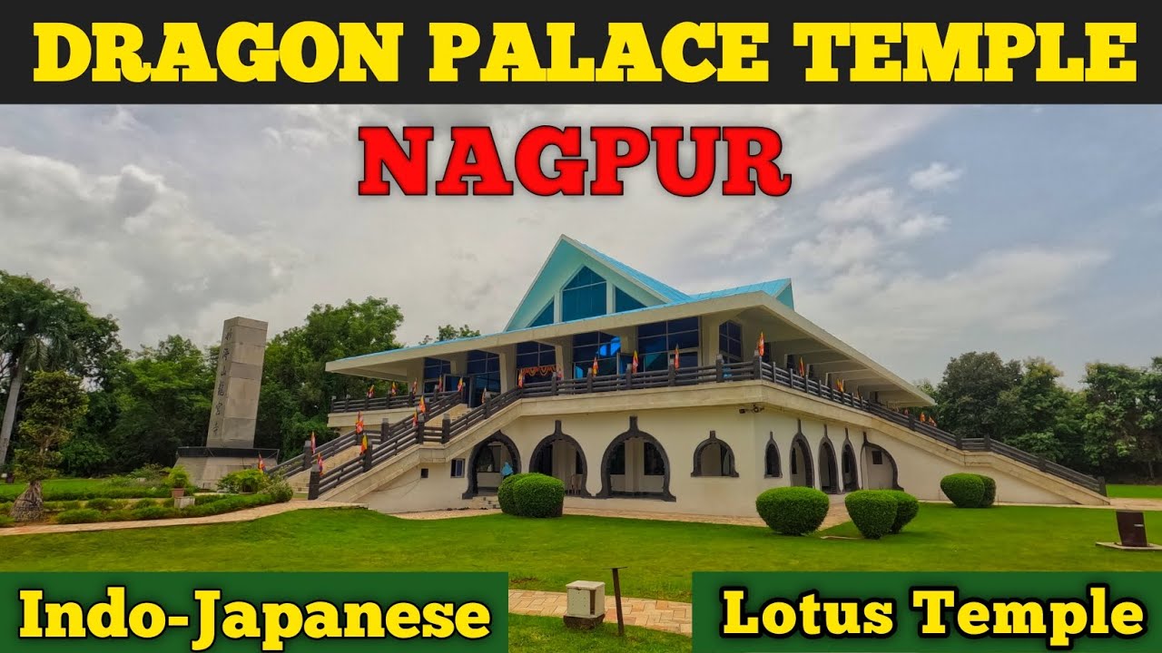 Dragon Palace Temple Nagpur || Dragon Palace Mandir || Kamptee ...