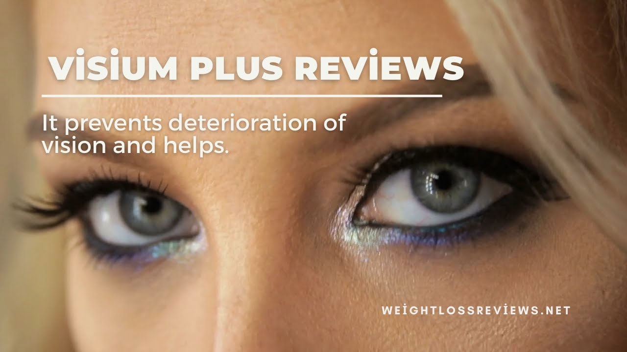 Visium Plus Reviews 🔥 Visium Plus Supplement 🔥 Visium Plus Amazon 🔥 ...