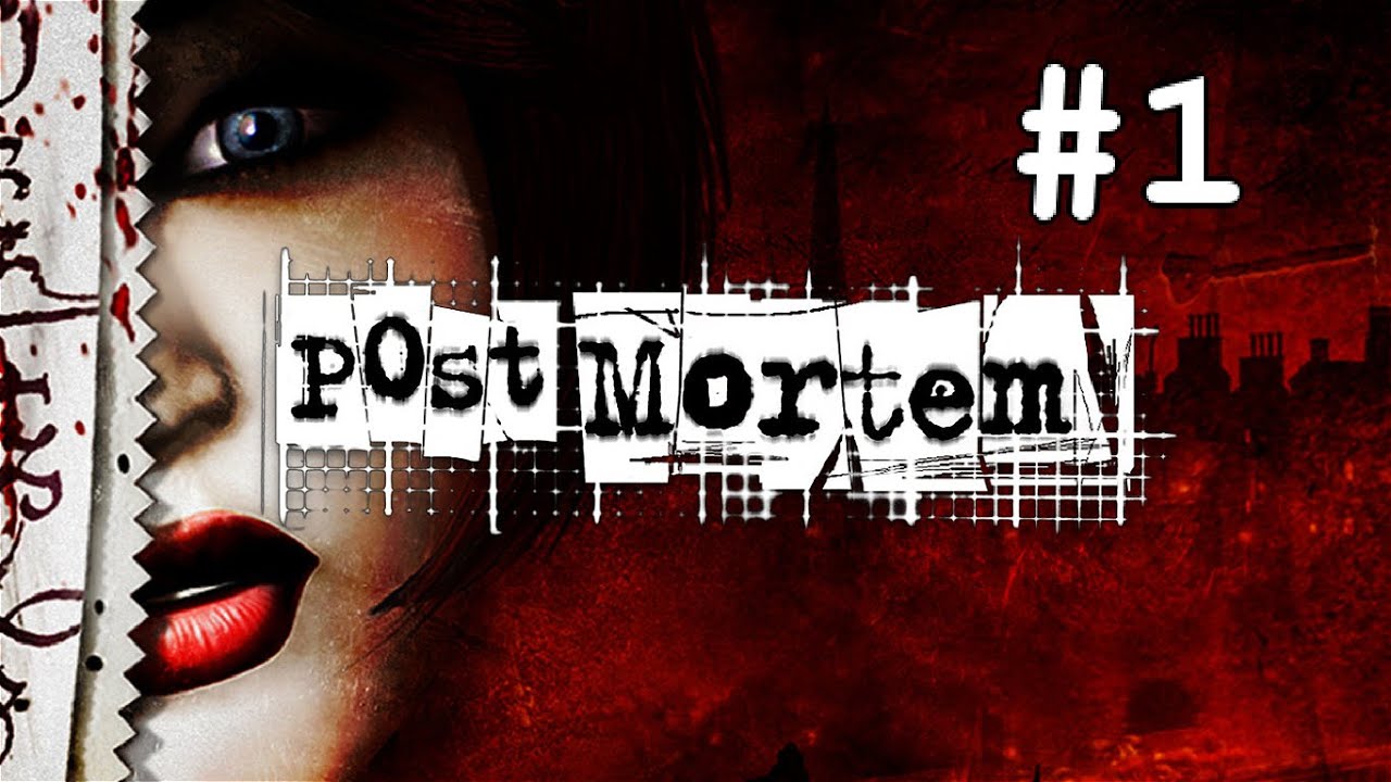 Let's play Post Mortem [BLIND] #1 - Parisian murder mystery - YouTube