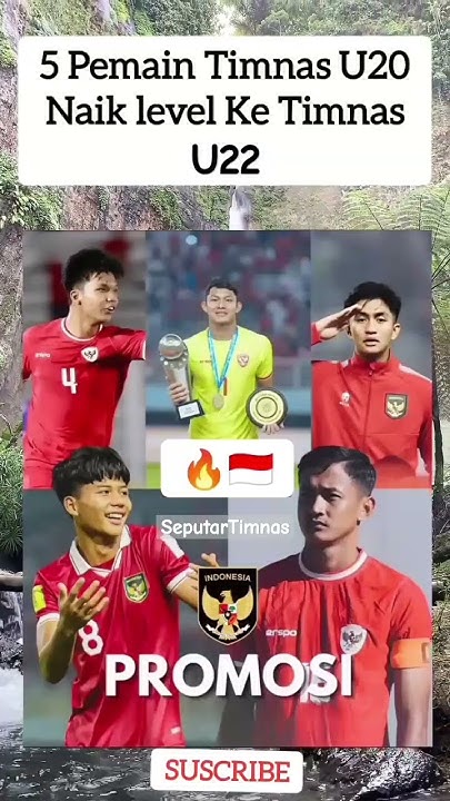 5 Pemain Timnas U20 naik level ke timnas U22 utk Piala AFF #timnasindonesia #timnasU22 - YouTube