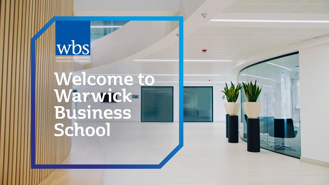 Welcome to Warwick Business School - YouTube