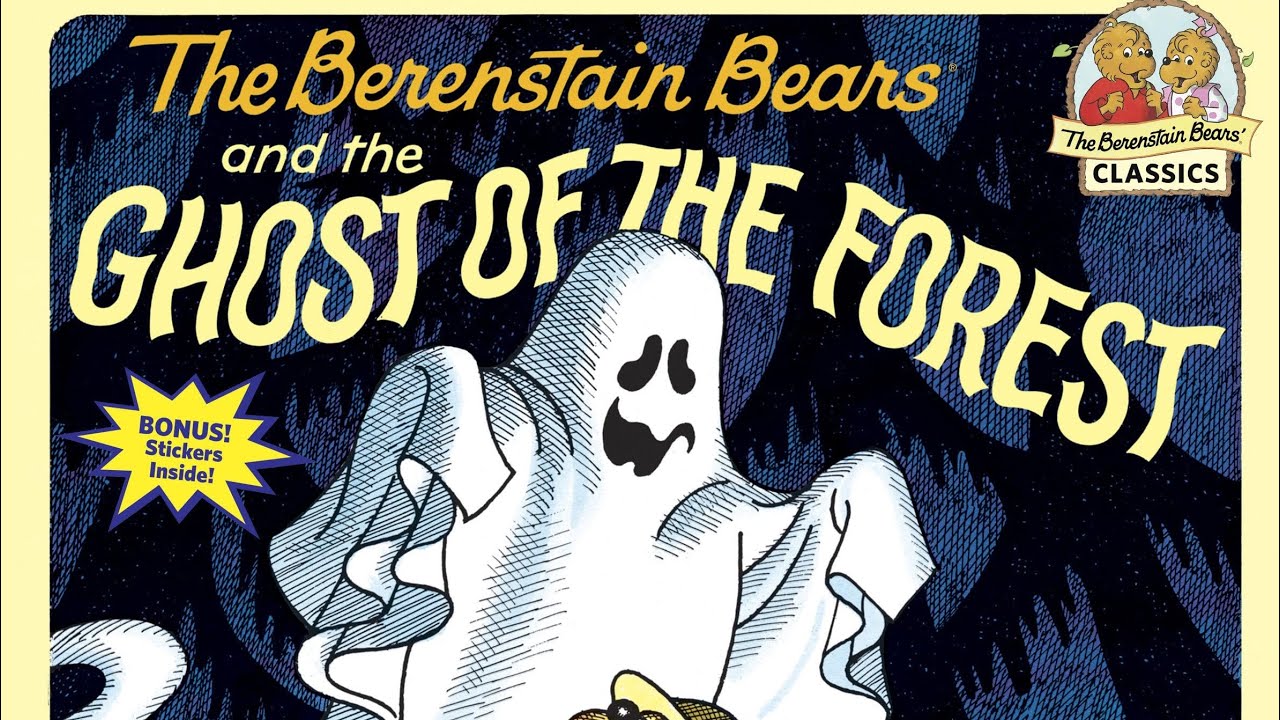 The Berenstain Bears and The Ghost of the Forest / Read Along Story ...