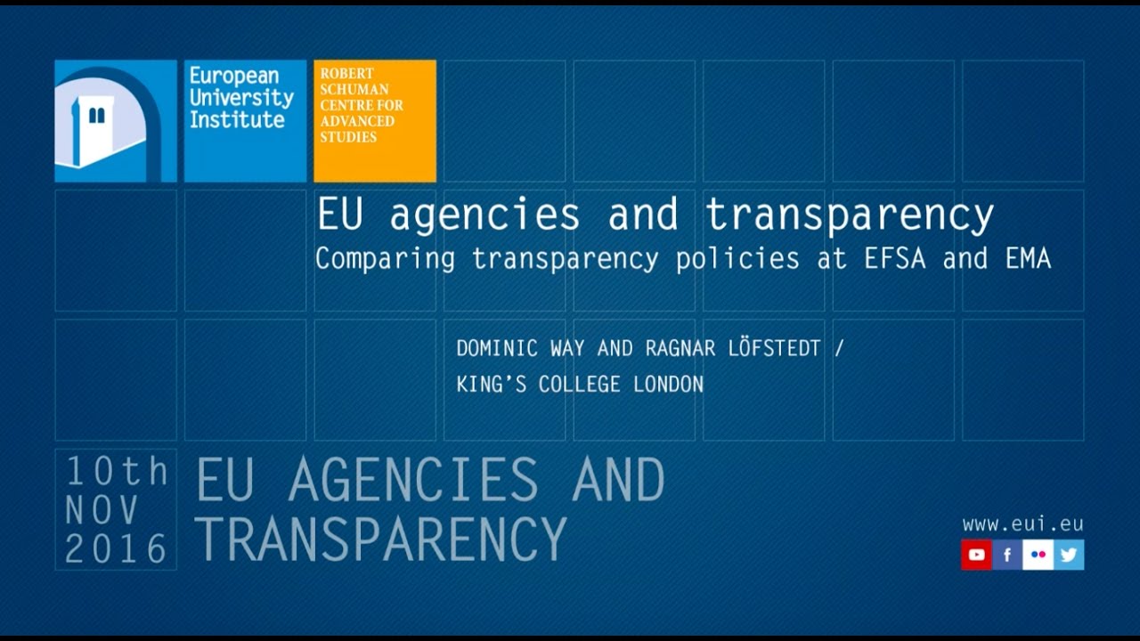 EU Agencies and Transparency: Comparing transparency policies at EFSA ...