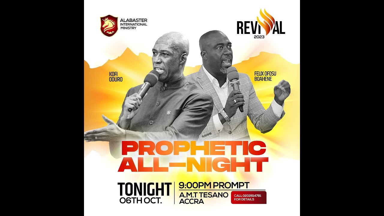 REVIVAL 2023!!! DAY 12 PROPHETIC ALL-NIGHT WITH PROPHET DR KOFI ODURO ...