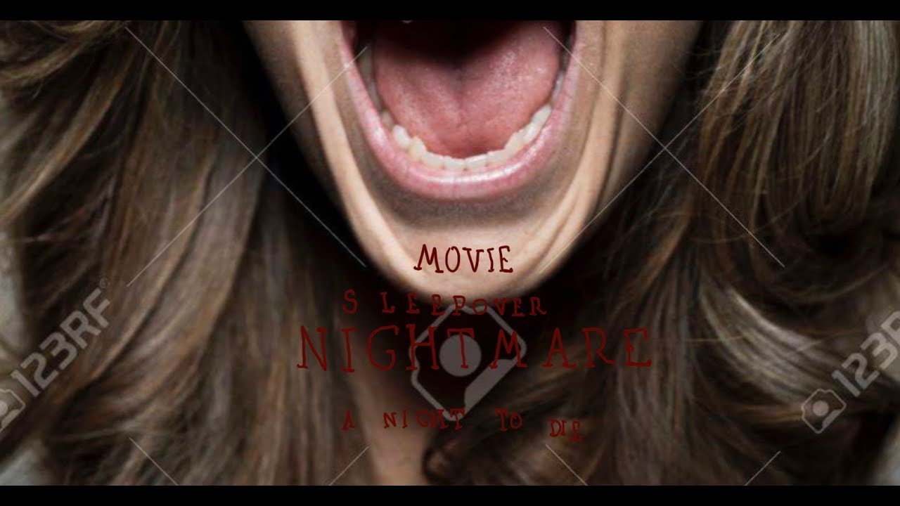 Sleepover Nightmare - Movie - YouTube
