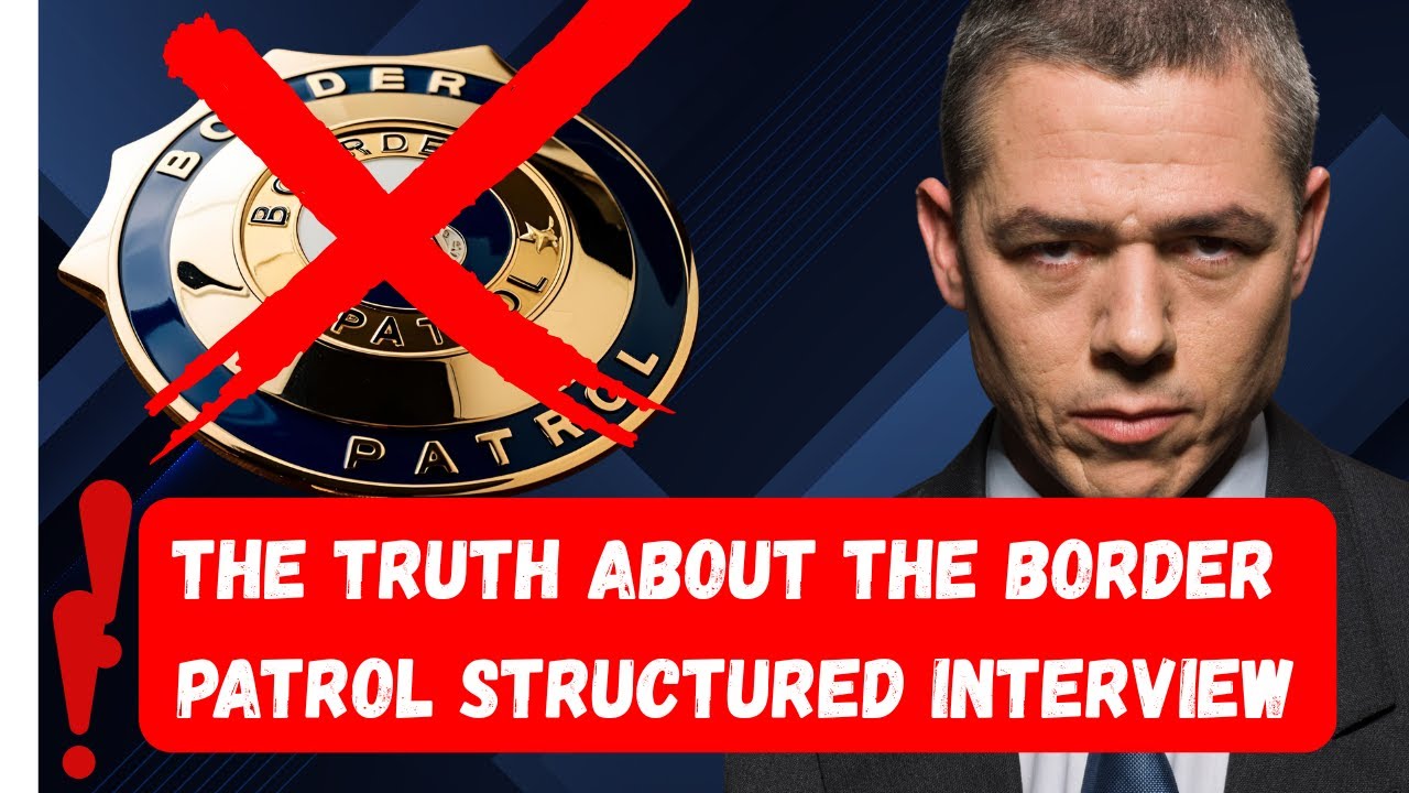 The Truth About the Border Patrol Interview and why you should consider coaching - YouTube