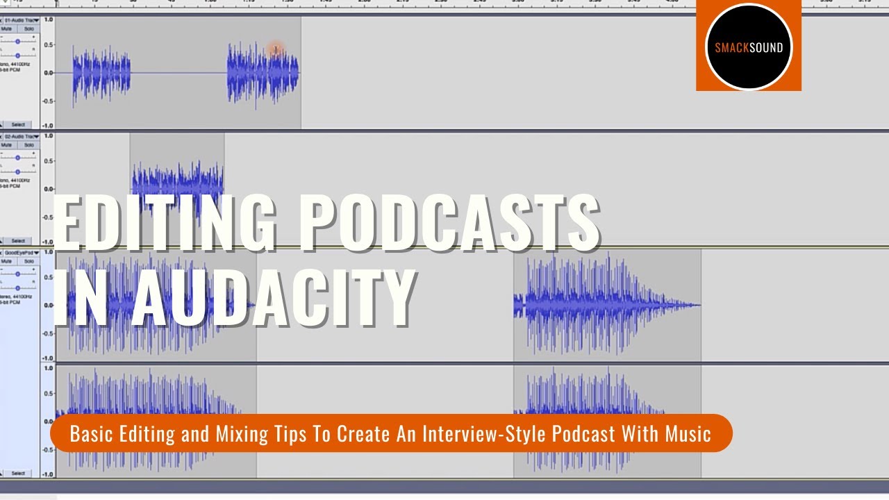 Editing Podcasts In Audacity - YouTube