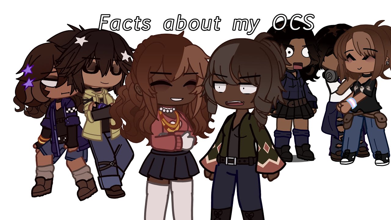 Facts about my ocs || OCS || - YouTube