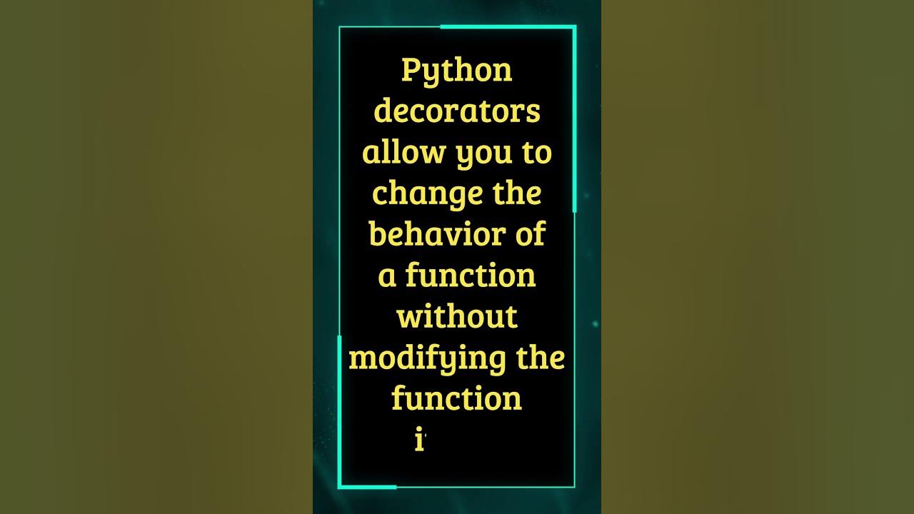 Decorators In Python How To Create Decorators In Python Python Coding Python3 Shorts Youtube 3698