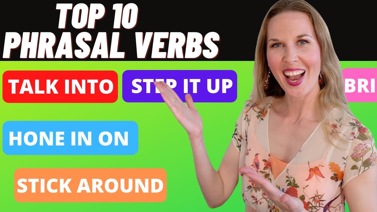 TOP 10 PHRASAL VERBS IN ENGLISH - Most Common Phrasal Verbs - YouTube