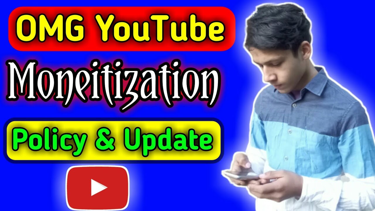New YouTube Monetization Policy & Update | YouTube Policy For ...