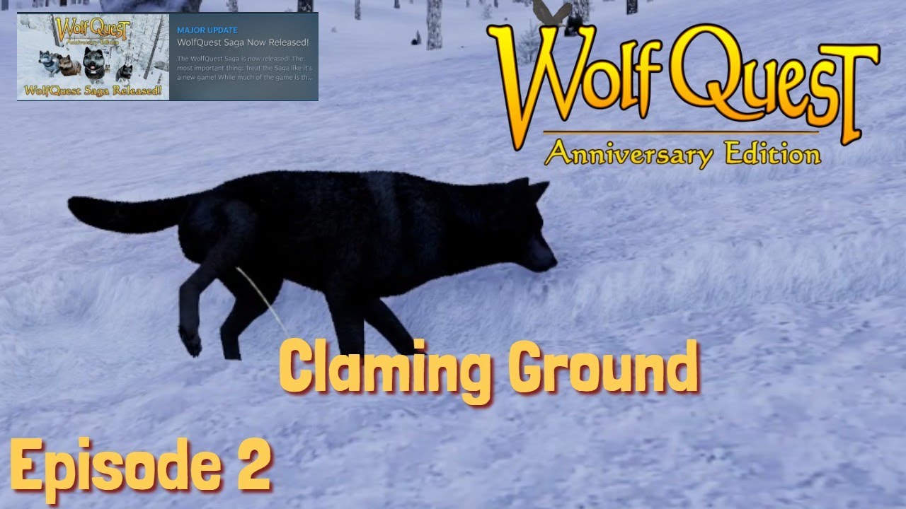 Wolfquest Episode 2 Saga Update Claming Ground #Wolfquest - YouTube