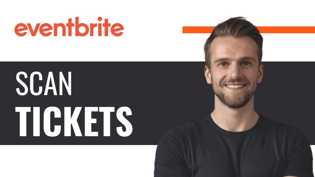 How to Scan Eventbrite Tickets - Full Guide (2024) - YouTube