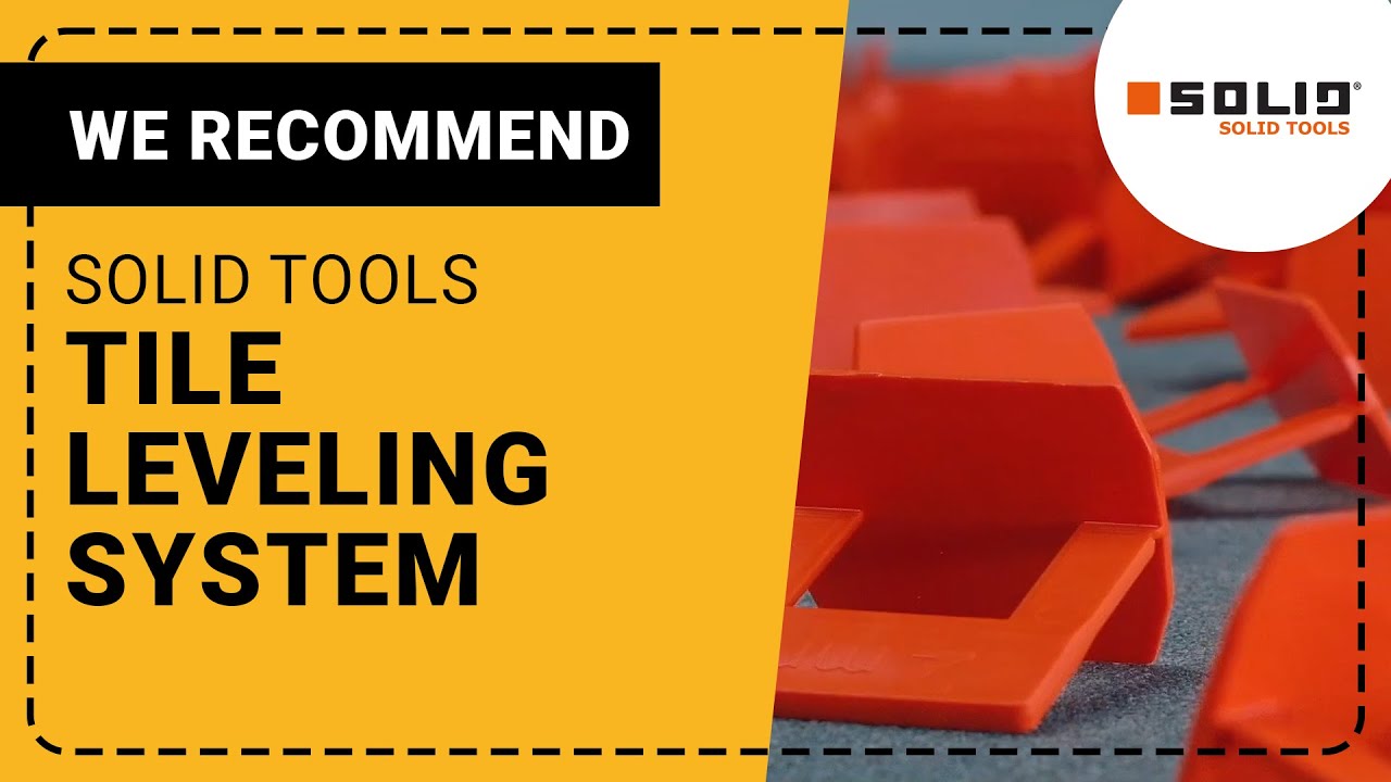 WE RECOMMEND - Tile leveling system - SOLID TOOLS - YouTube