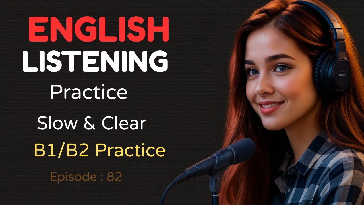 🎧B1/B2 English Listening Practice｜Speak English Easily ｜Improve Your ...
