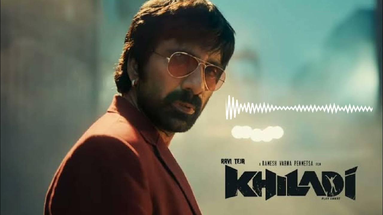 New 2022 Viral Trending Bgm|| khiladi Movie, ravi teja|| - YouTube