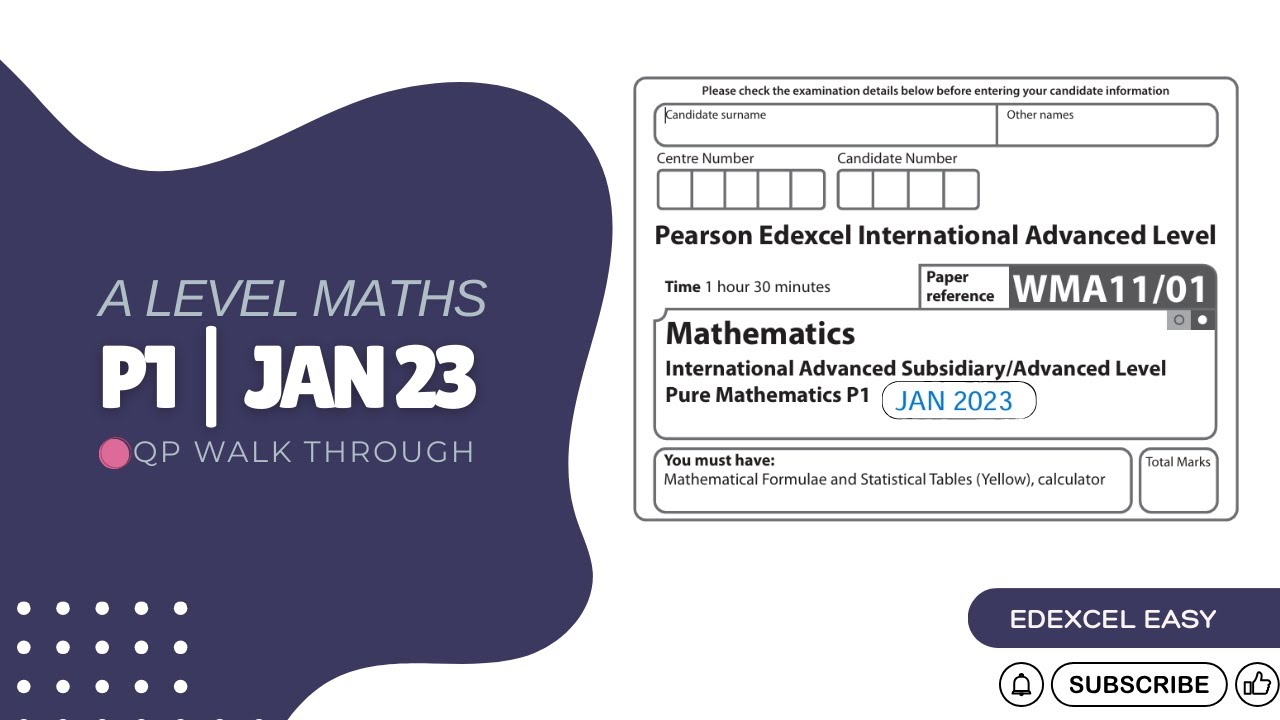 Pure Mathematics 1 (P1): A-Level Maths - January 2023 Exam Walkthrough ...