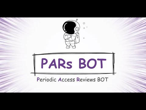 Security Process Automation Bot - PARs Bot