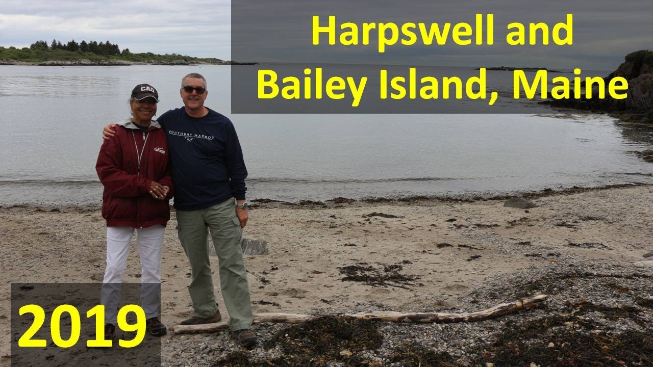 Harpswell and Bailey Island, Maine. June 2019. - YouTube