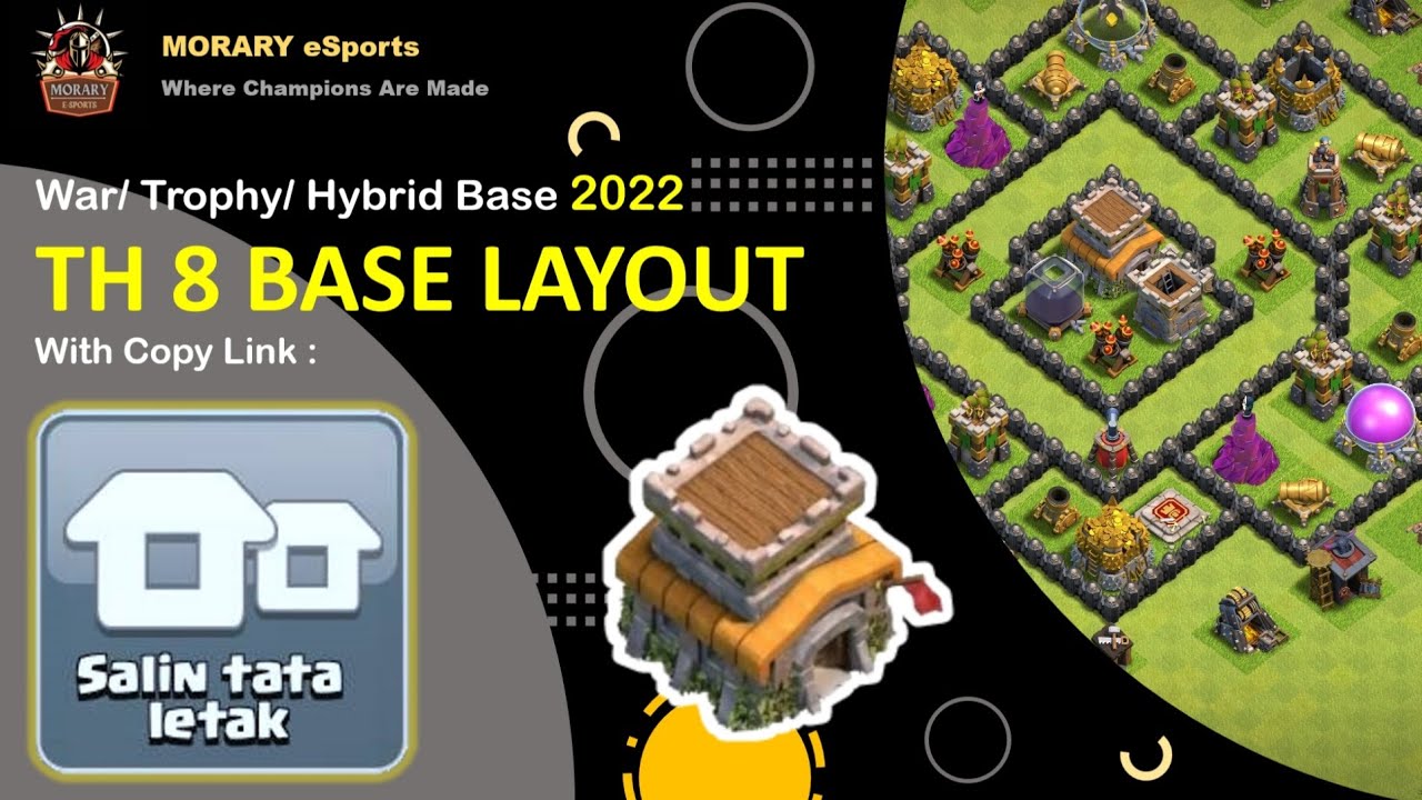 TH 8 Base Layout 2022 | TH 8 War/ Trophy/ Hiybrid Base 2022 | MORARY ...