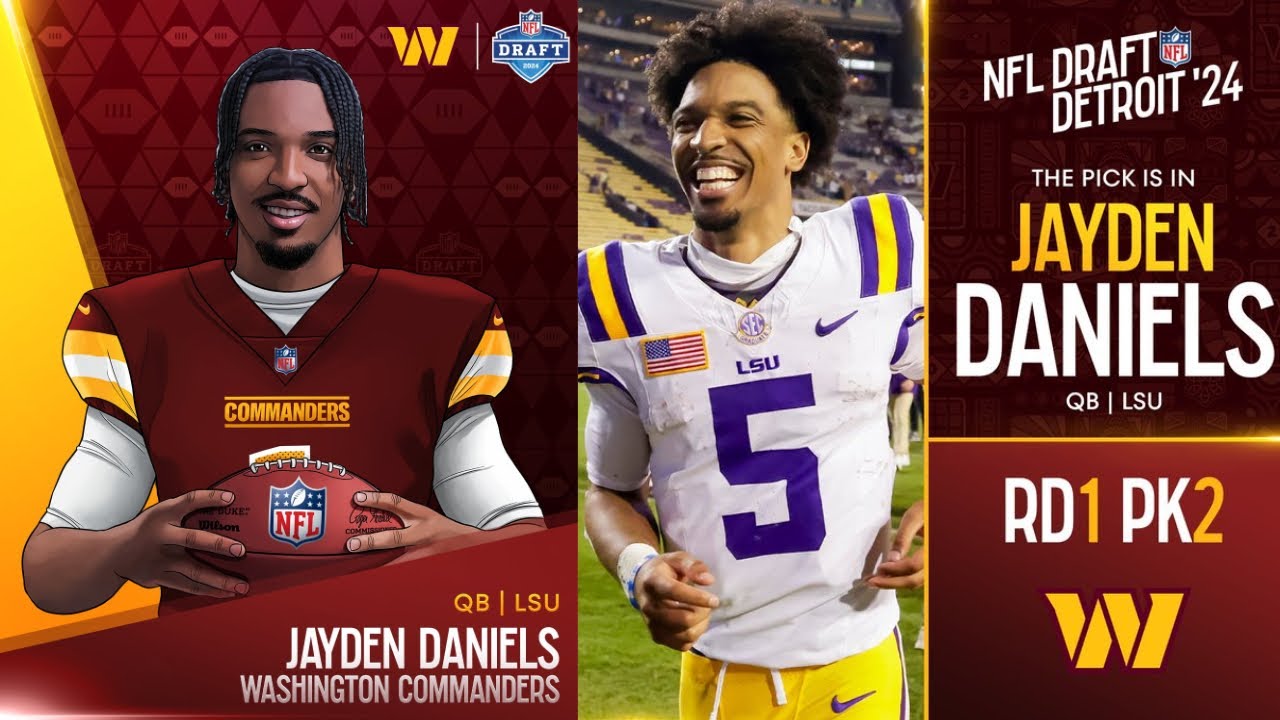2024 NFL DRAFT RD 1 PK 2 JAYDEN DANIELS TO THE WASHINGTON COMMANDERS ...