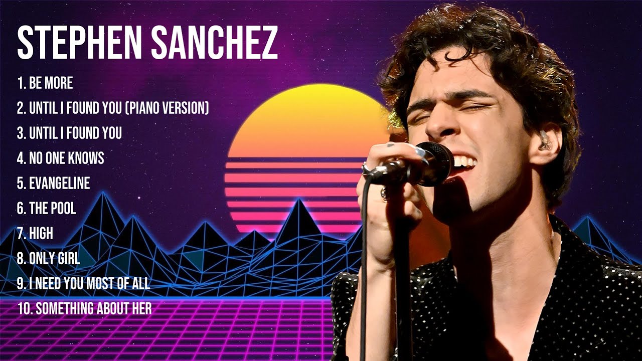 Stephen Sanchez Greatest Hits Full Album ️ Full Album ️ Top 10 Hits of ...