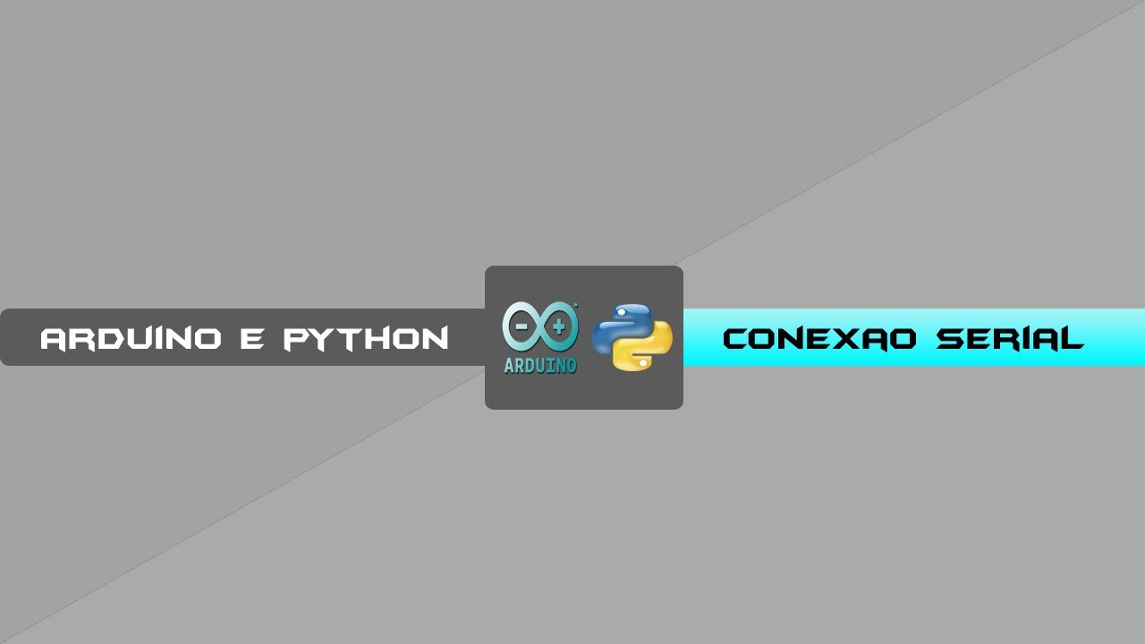 Arduino Com Python Comunicação Serial Youtube 0195