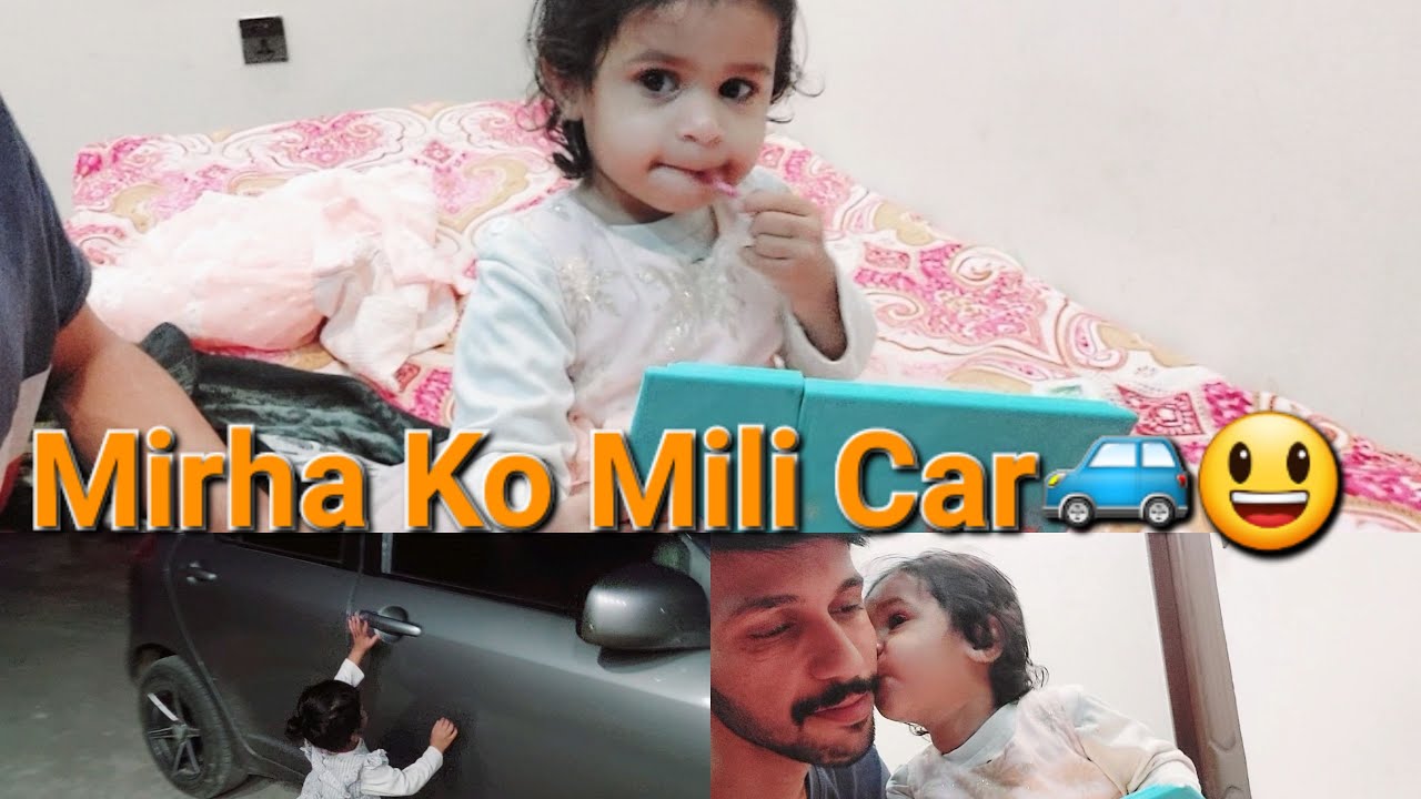 mirha ko mili car isy khushy mia ghomny gay bahar / junaid hamza vlog - YouTube