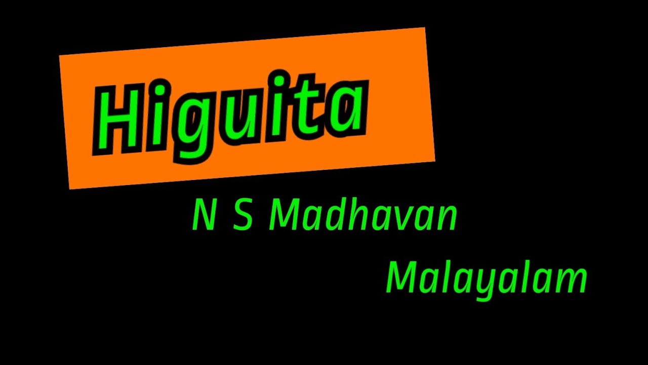 Higuita by N S Madhavan in Malayalam - YouTube