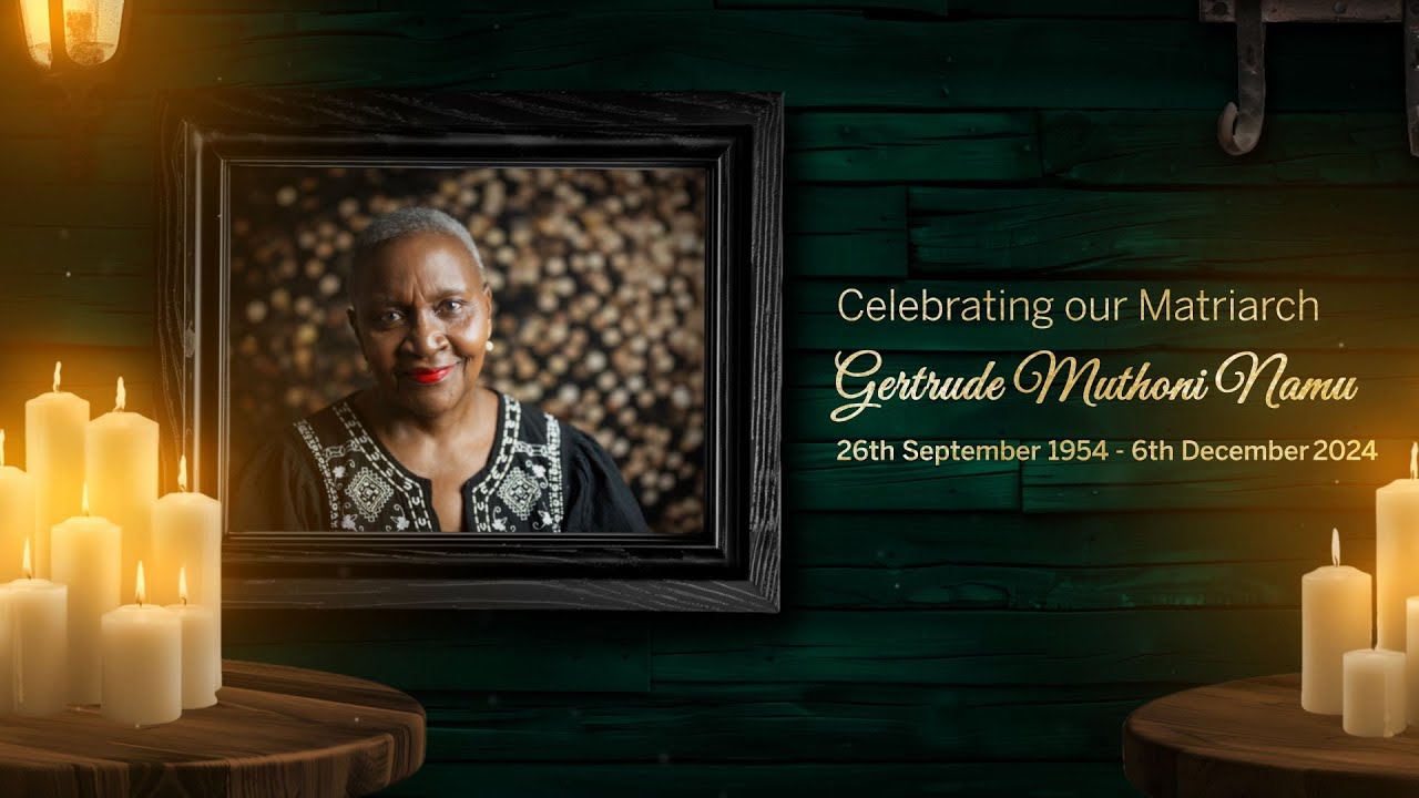 Celebrating Gertrude Muthoni Namu - YouTube