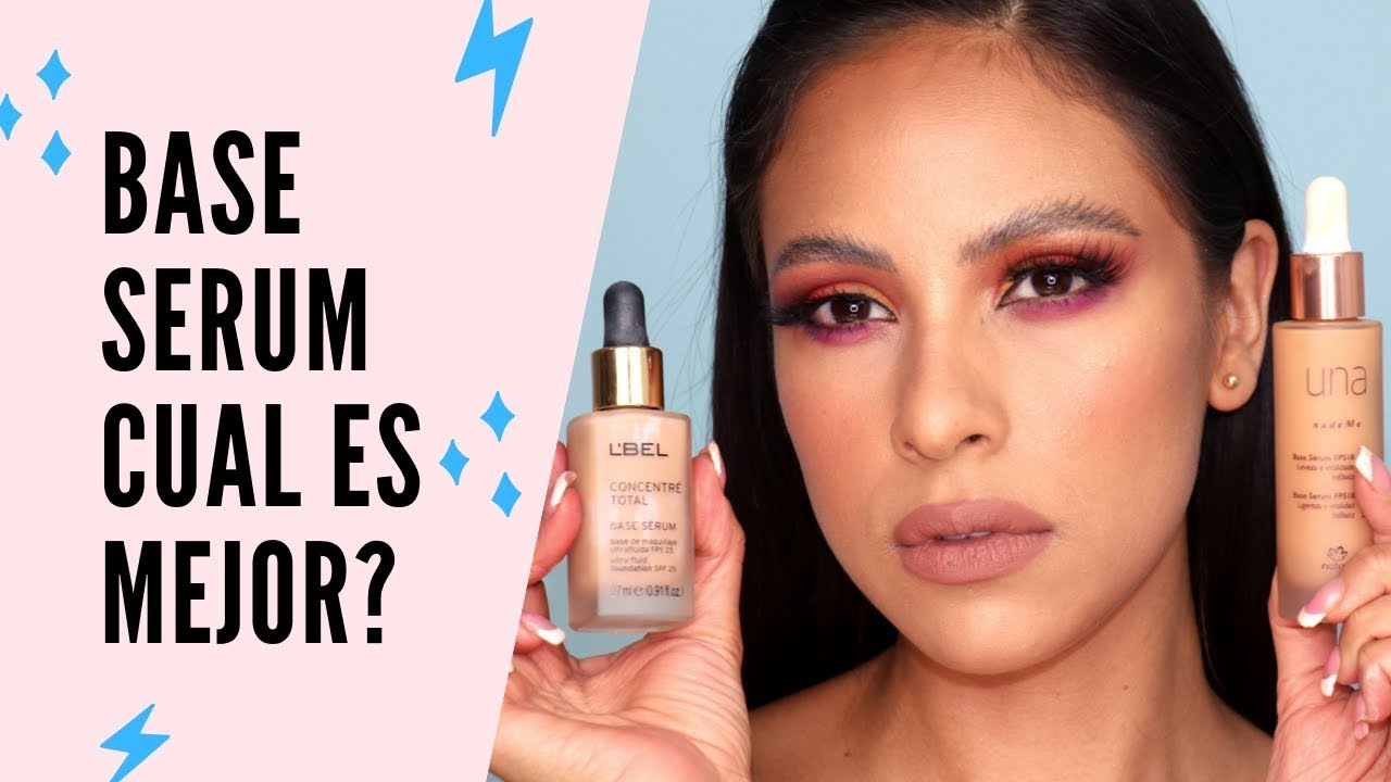 COMPARANDO DOS BASES SERUM | NATURA BASE UNA SERUM Y LBEL BASE SERUM ...